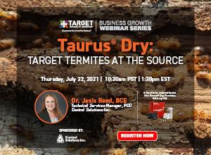 Taurus Dry: Target Termites at the Source | Target Specialty Products US